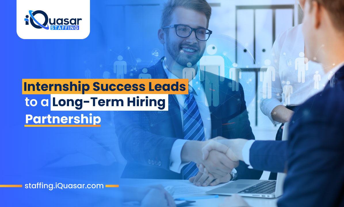 How an Intern Placement by iQuasar Became a Hiring Partnership ...